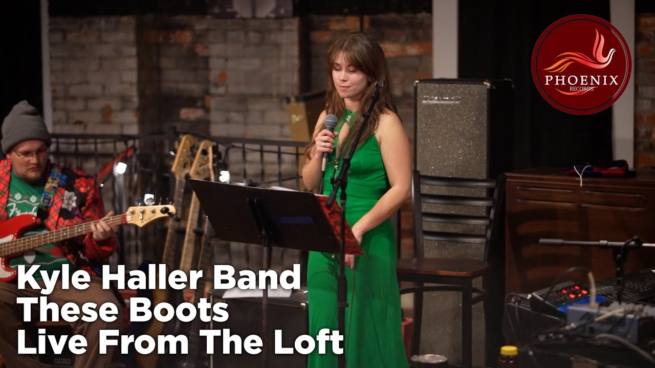Live From The Loft - The Kyle Haller Band - These Boots - YouTube