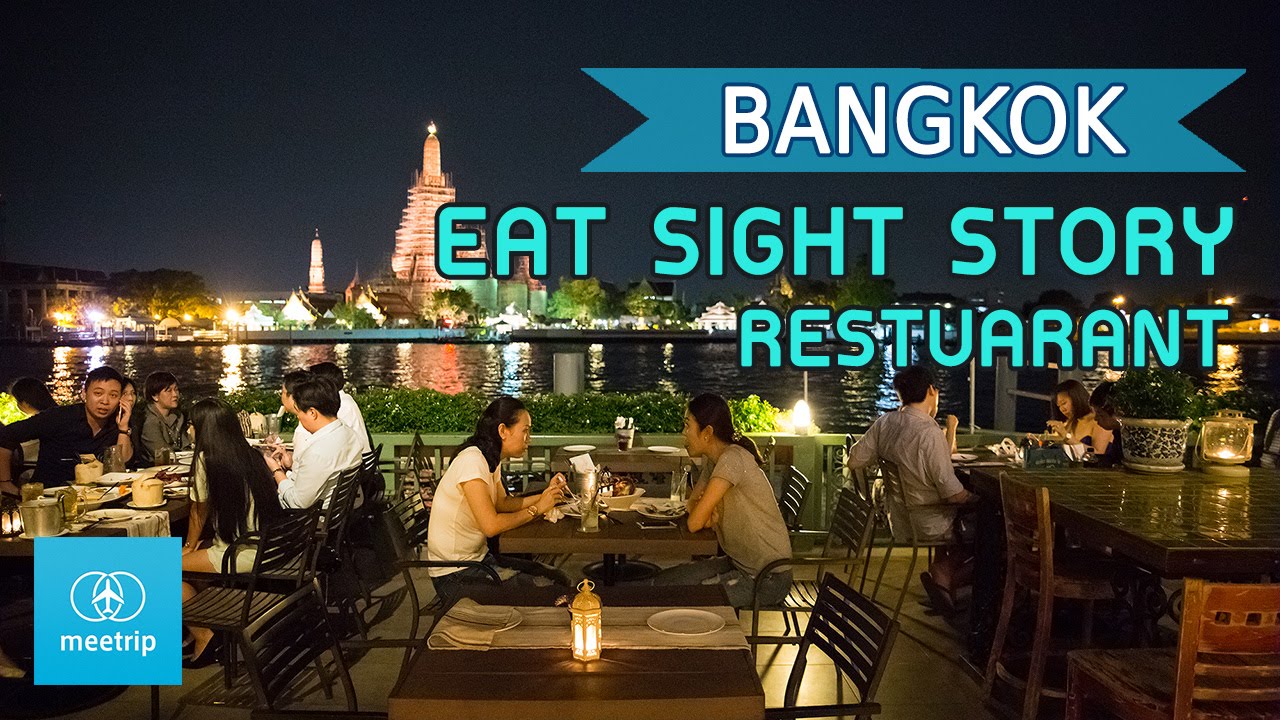 Bangkok Travel Guide - Bangkok Restaurant - Eat Sight Story Riverside ...