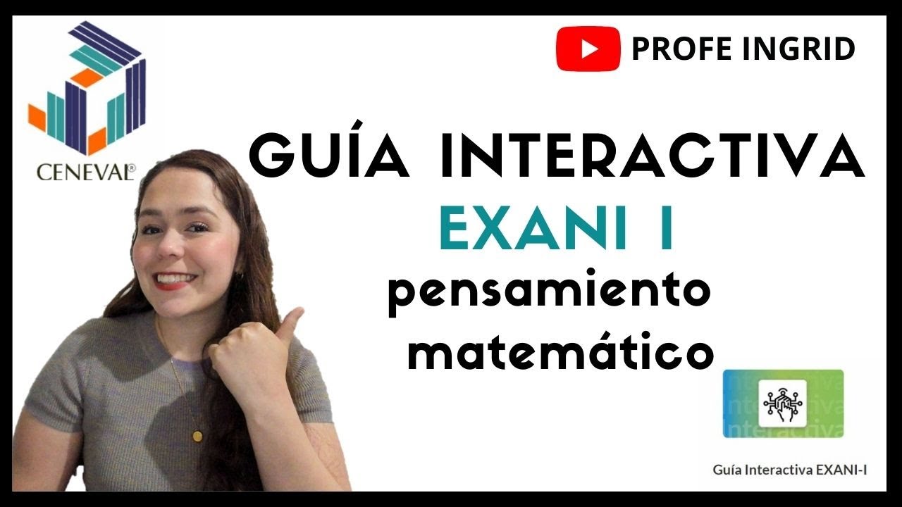GUIA EXANI I | INGRESO A EDUCACIÓN MEDIA SUPERIOR - YouTube