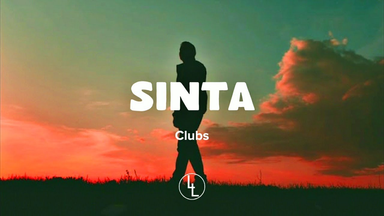 Sinta (Lyrics) - Clubs - YouTube