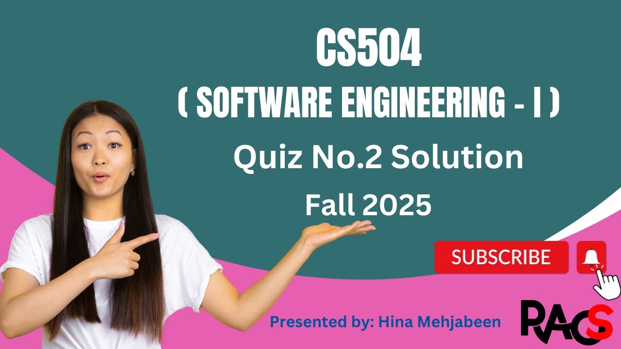 CS504 (Software Engineering - I) Quiz No.2 Solution Spring 2025 - By ...