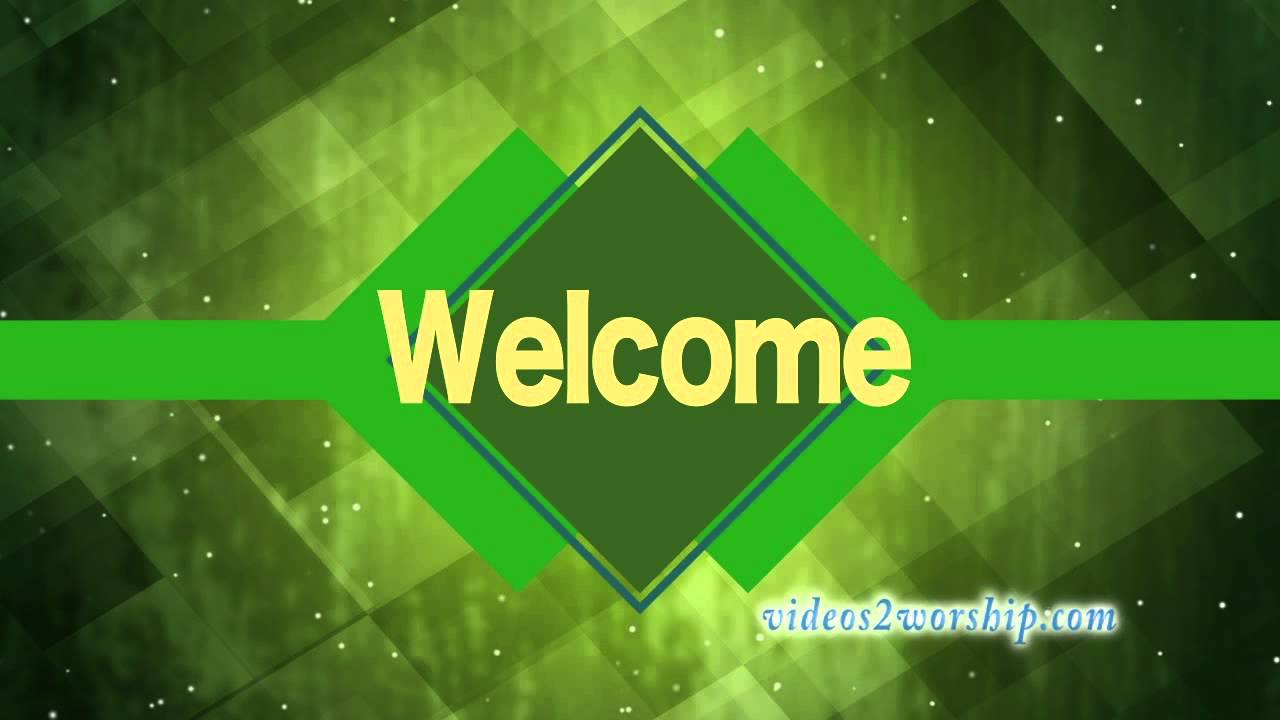 Welcome Motion On Green Backdrop - YouTube