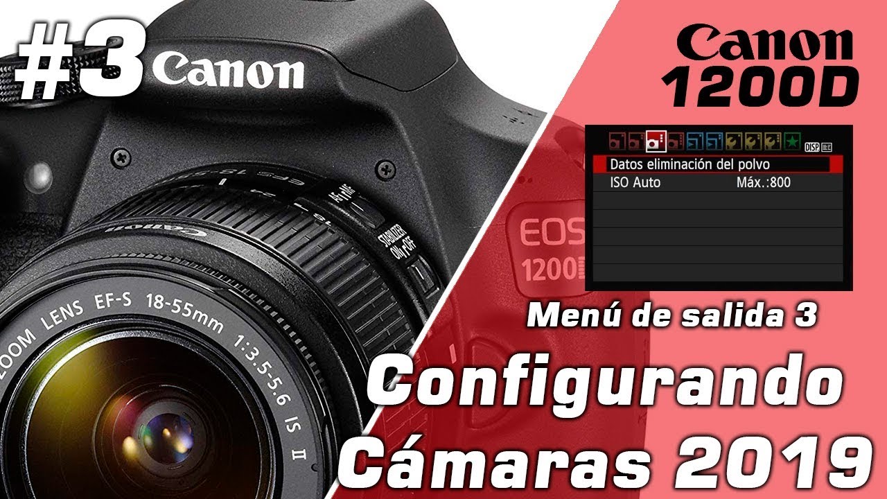 📷 Configurando cámaras | Canon 1200D | Menú 3 - YouTube