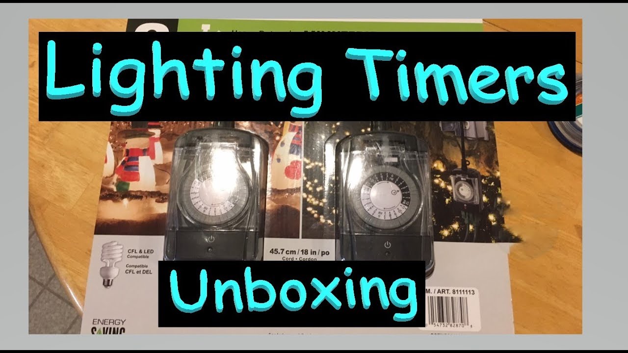 Lighting Timers Unboxing - YouTube