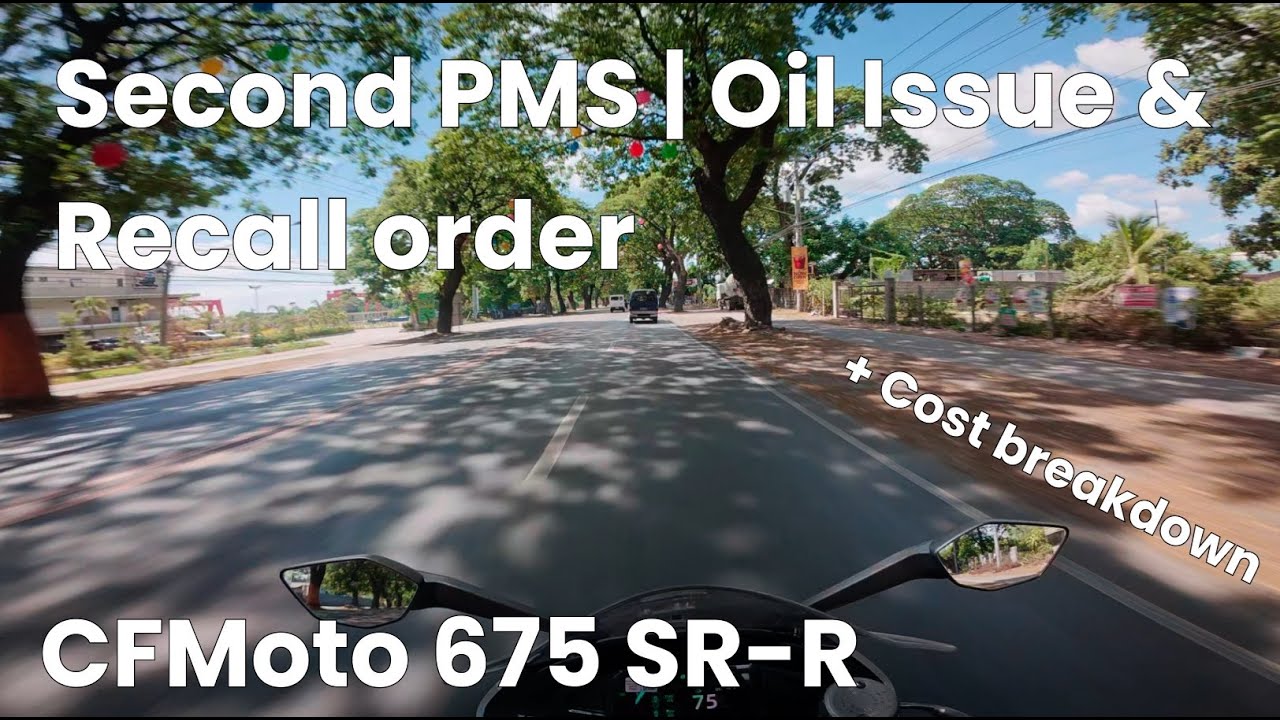 CFMOTO 675 SR-R 2nd PMS | Oil Issue & Recall? | Cost Breakdown - YouTube