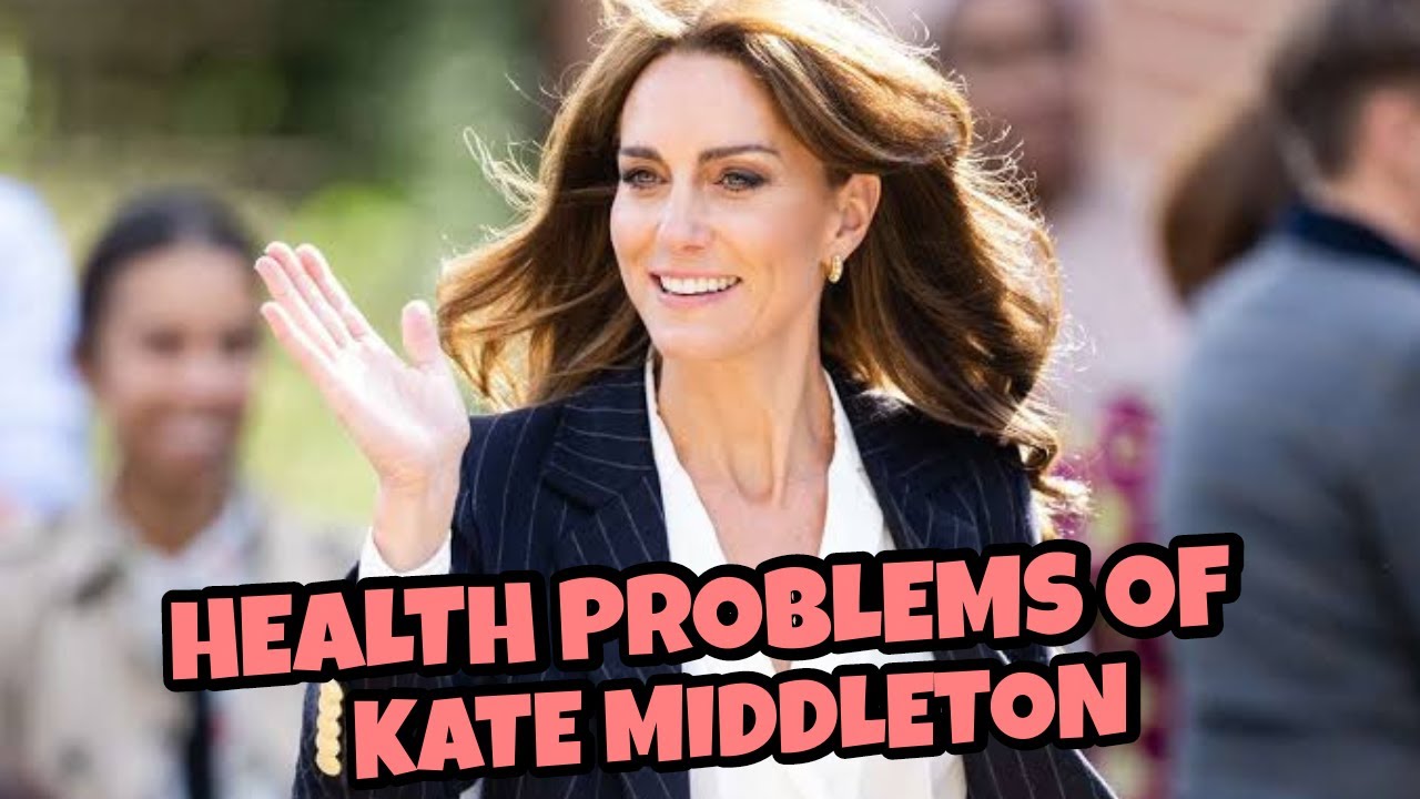 Health Problems Kate Middleton Has Addressed Publicly - YouTube