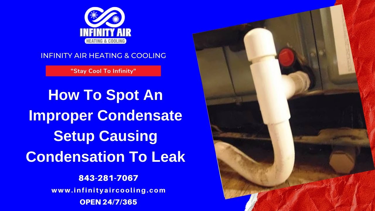 How To Spot An Improper Condensate Setup Causing Condensation To Leak ...