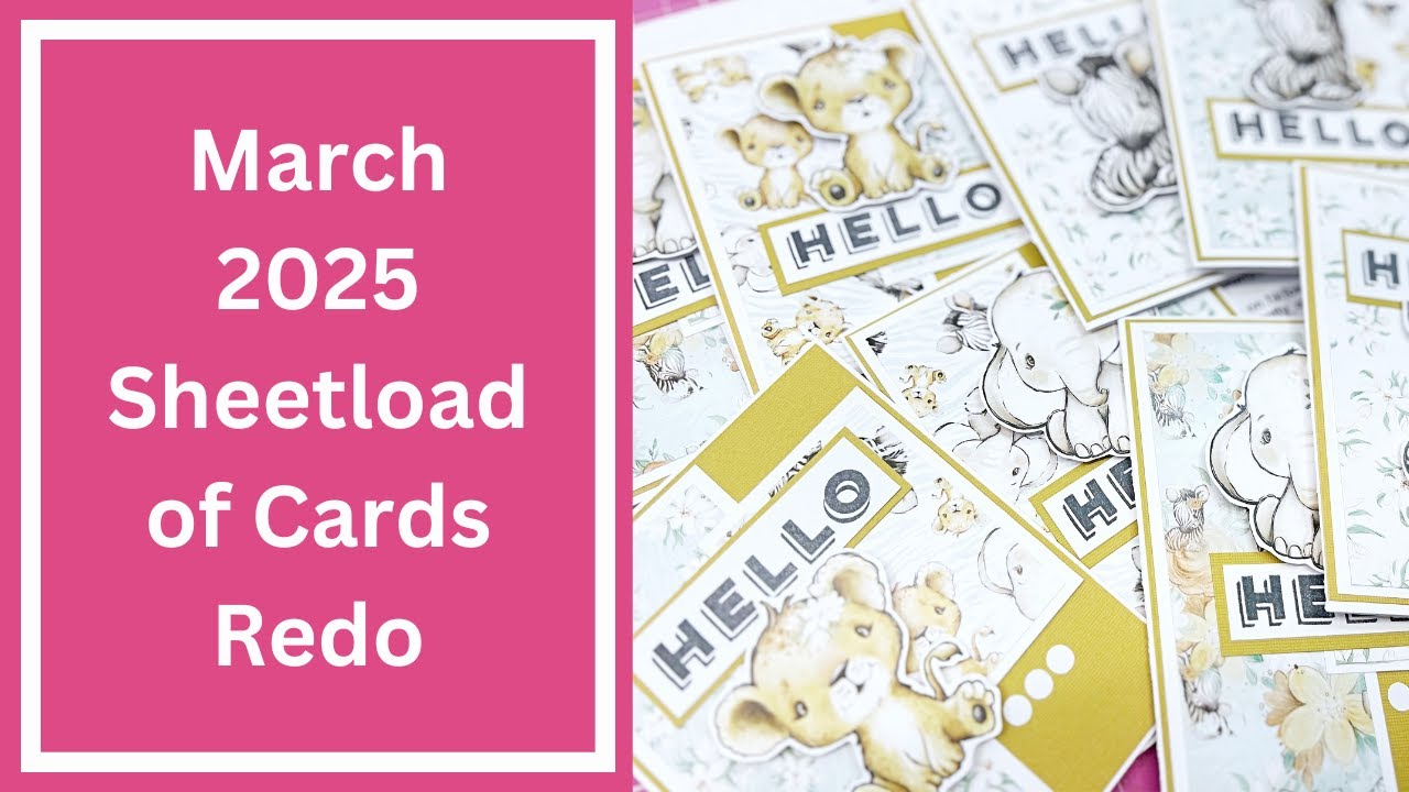 Making another Sheetload of Cards from March 2025 - Cute Hello Cards ...