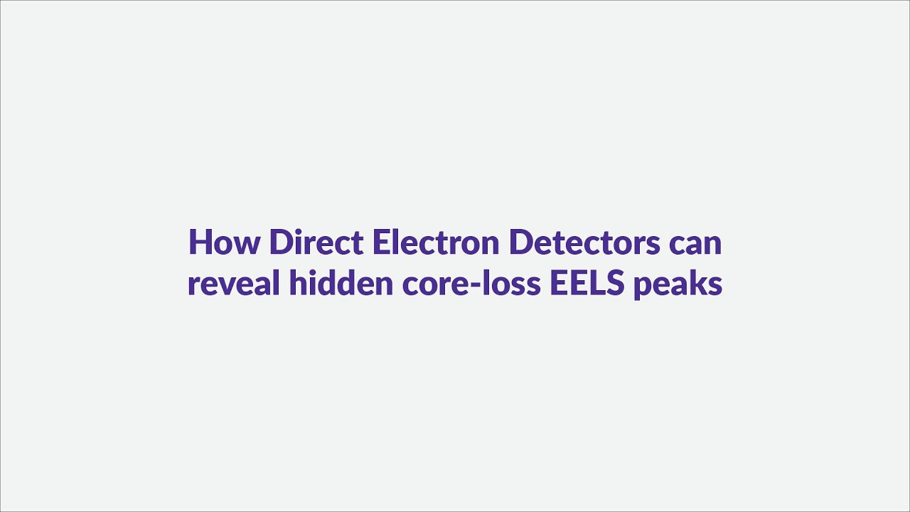 How Direct Electron Detectors can reveal hidden core-loss EELS peaks ...