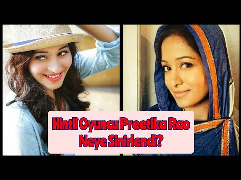 Preetika Rao Neye Sinirlendi?