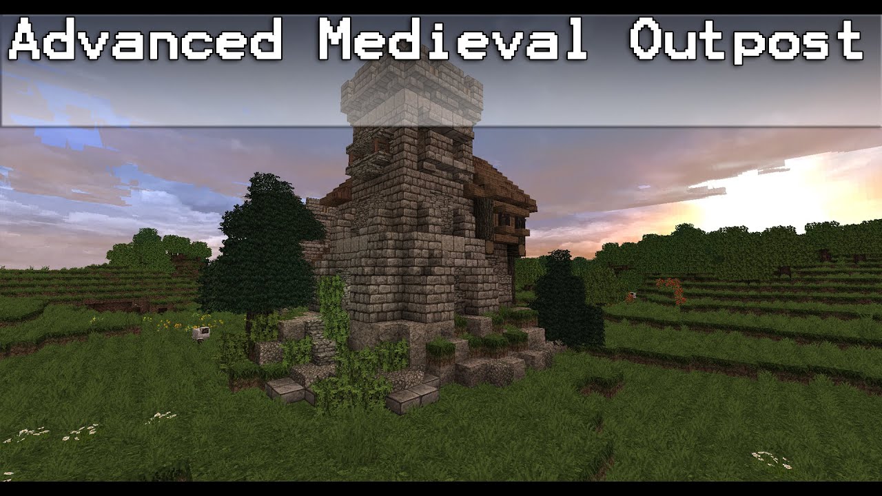 Minecraft How To: Advanced Medieval Outpost - Pt 1 - YouTube