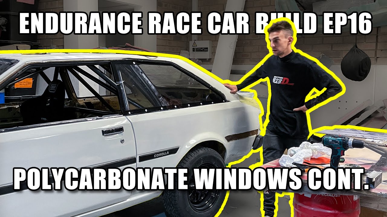 Endurance Race Car Build EP16 | Polycarbonate windows continued - YouTube