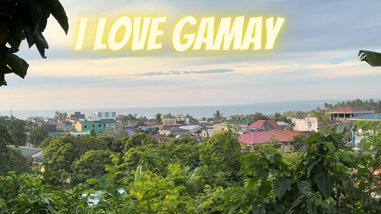 LET'S EXPLORE THE BEAUTIFUL TOWN OF GAMAY, NORTHERN SAMAR - YouTube