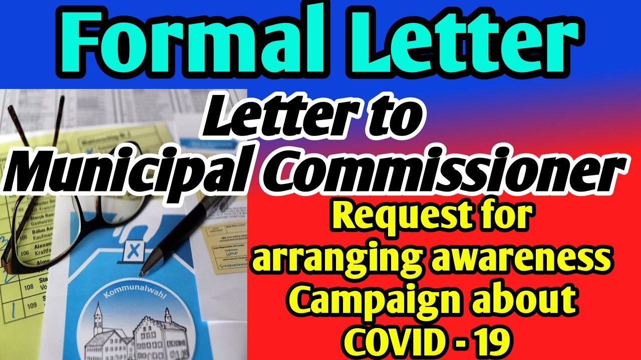 How To Write Formal Letter to Municipal Commissioner |Request for ...