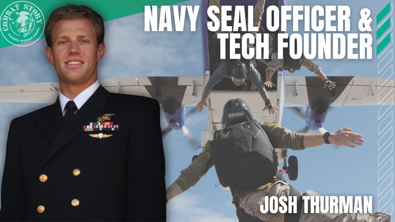 SEAL Troop Commander | Tech Founder | Josh Thurman - YouTube
