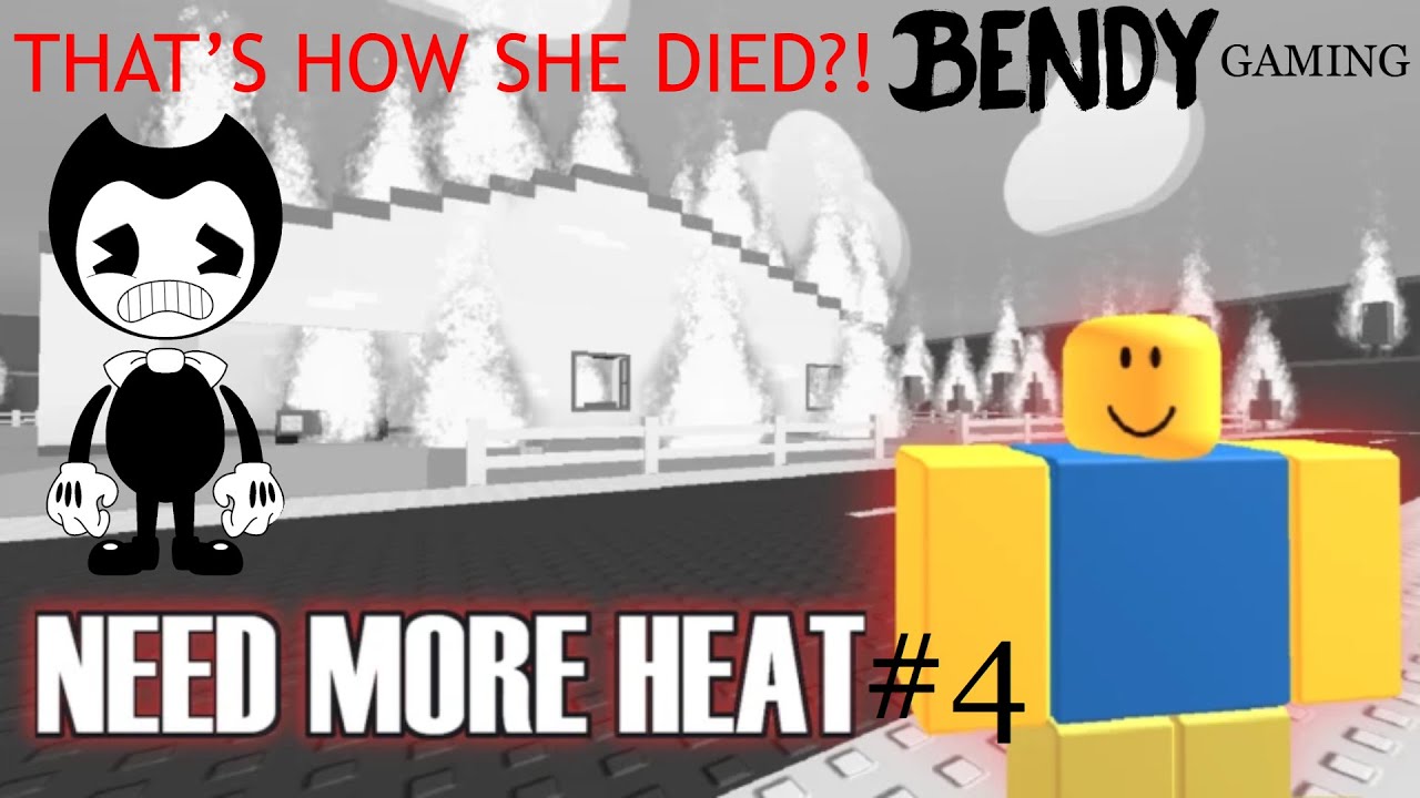 Bendy Gaming: Need More Heat #4: Memory Ending - YouTube