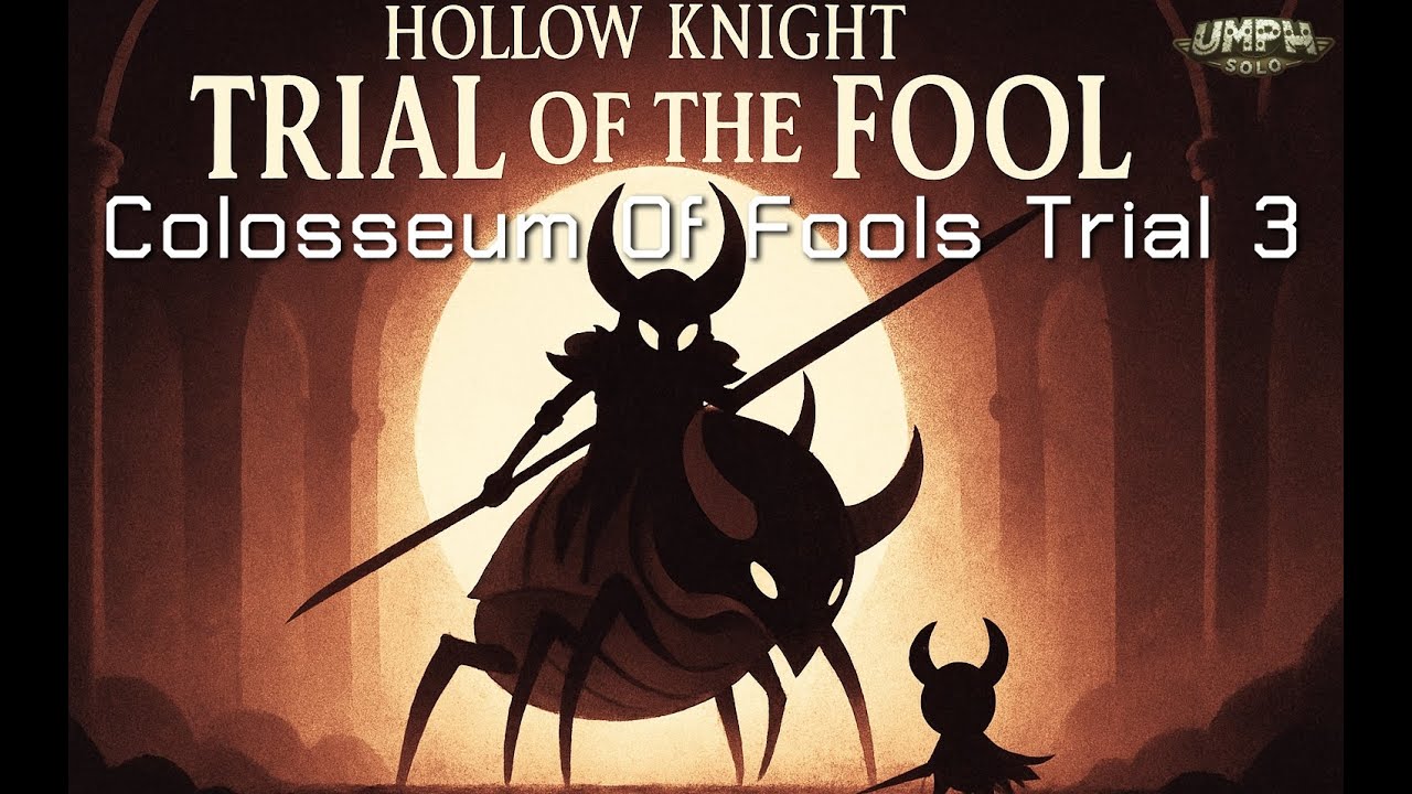 Hollow Knight Colosseum Of Fools Trial 3 | เคลียร์แล้วจ้า(มันส์มาก ...