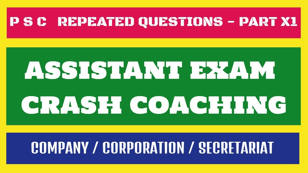 PSC || COMPANY || CORPORATION || SECRETARIAT || ASSISTANT EXAM ...
