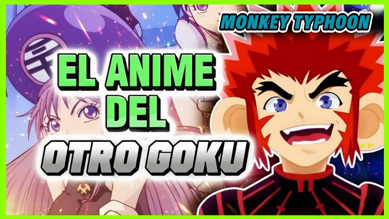 MONKEY TYPHOON: El ANIME del OTRO GOKU que NO RECORDABAS - YouTube