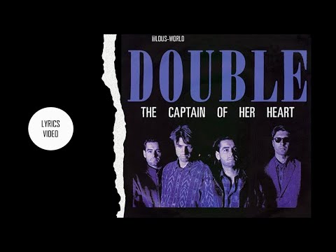Double - The captain of her heart (lyrics) - 1985 - YouTube