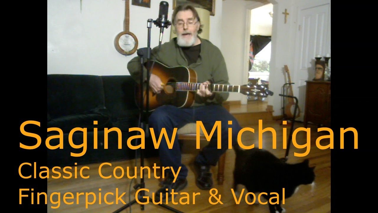 Saginaw Michigan - Country Music Classic - Guitar - YouTube