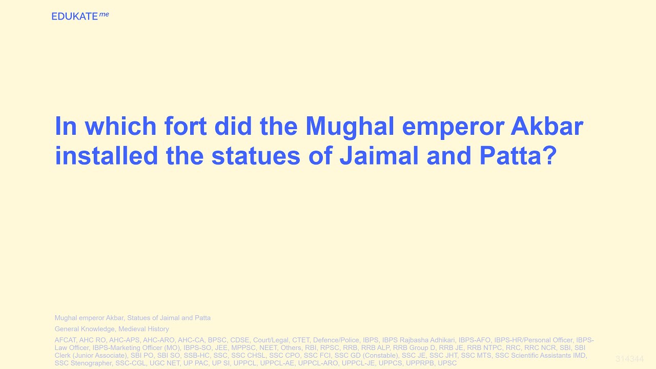 In which fort did the Mughal emperor Akbar installed the statues of ...