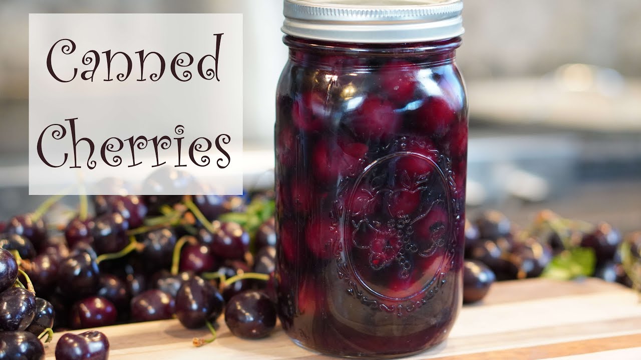 How to Can Cherries Canning Recipe [Canning for Beginners] - YouTube