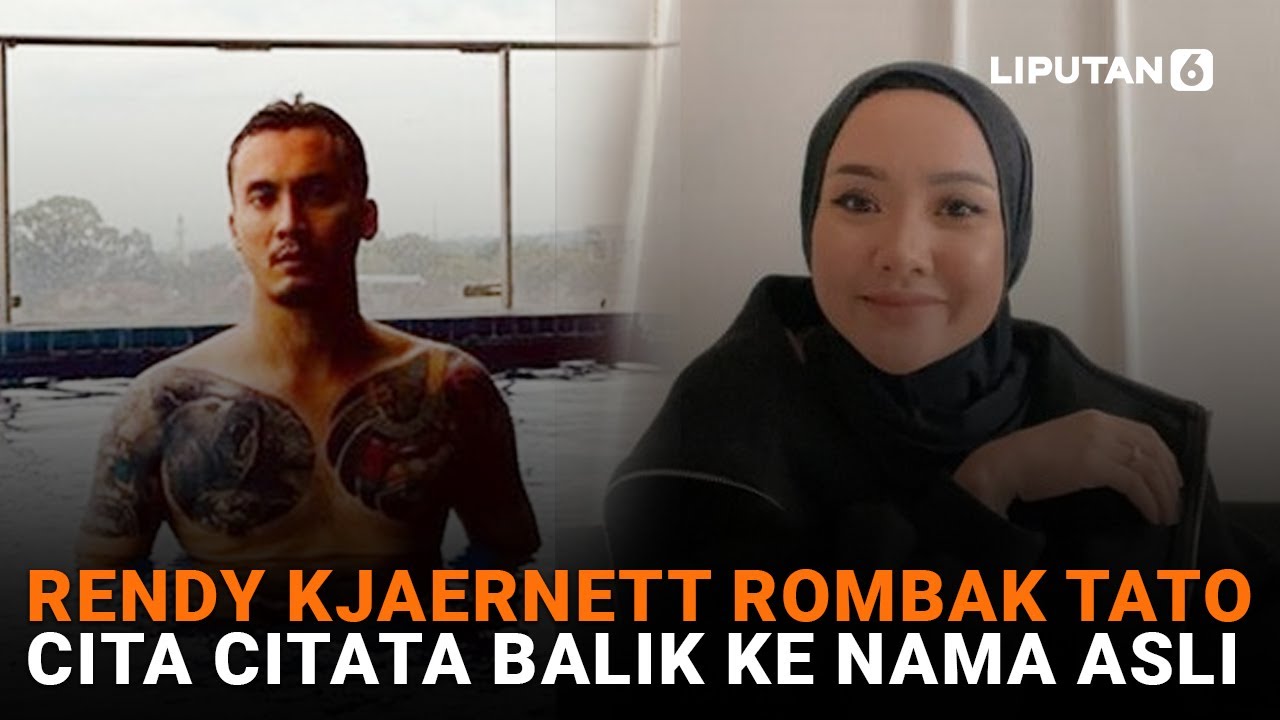 Rendy Kjaernett Rombak Tato, Cita Citata Balik ke Nama Asli - YouTube