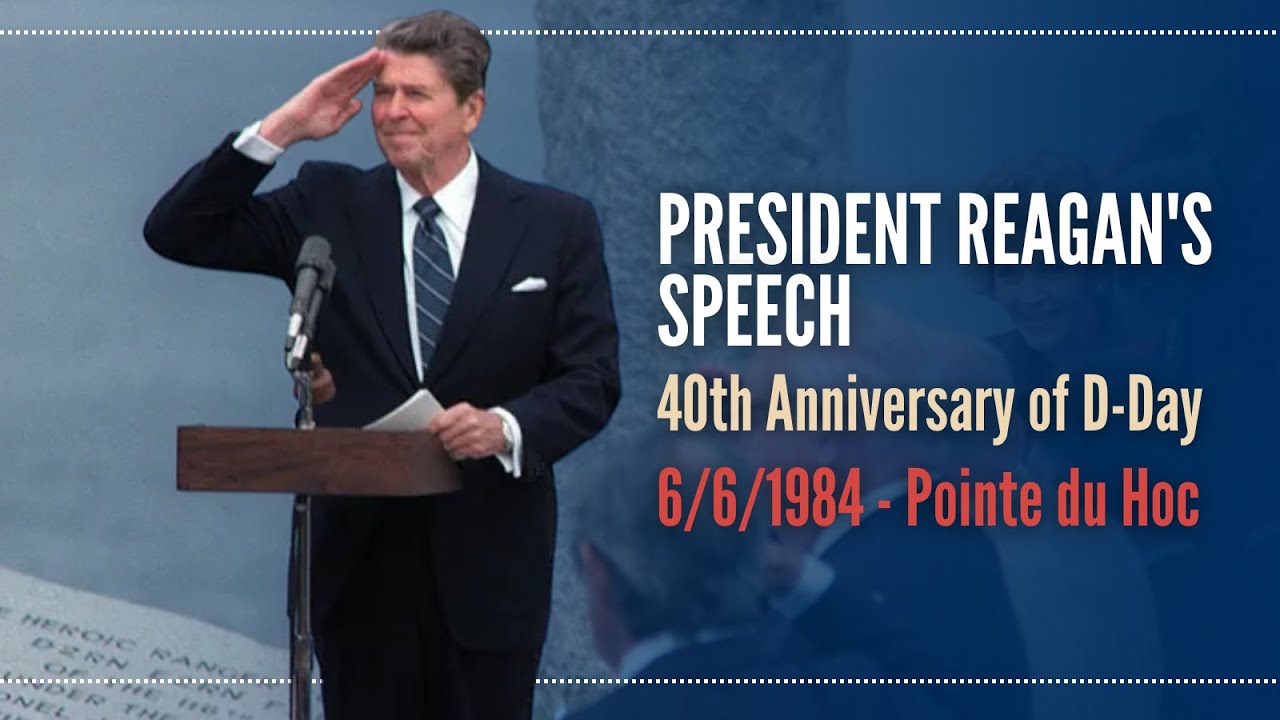 6/6/1984 | President Reagan's Speech Marking the 40th Anniversary of D ...