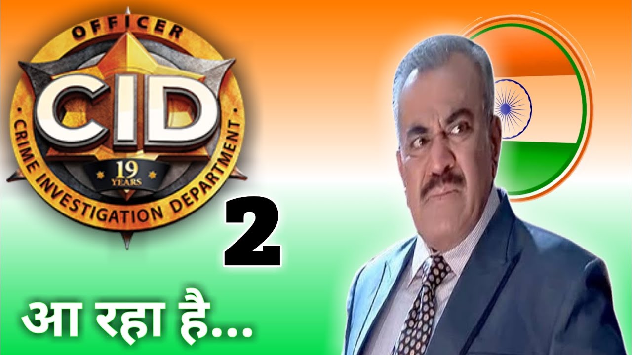 CID SEASON 2 RELEASE DATE - SHIVAJI SATAM NEW SHOW IS COMING IN 2024 ...