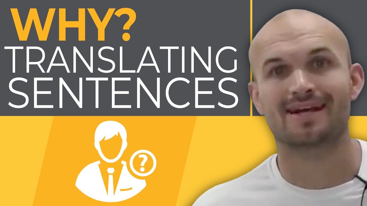 Why do we need to know translating sentences - YouTube