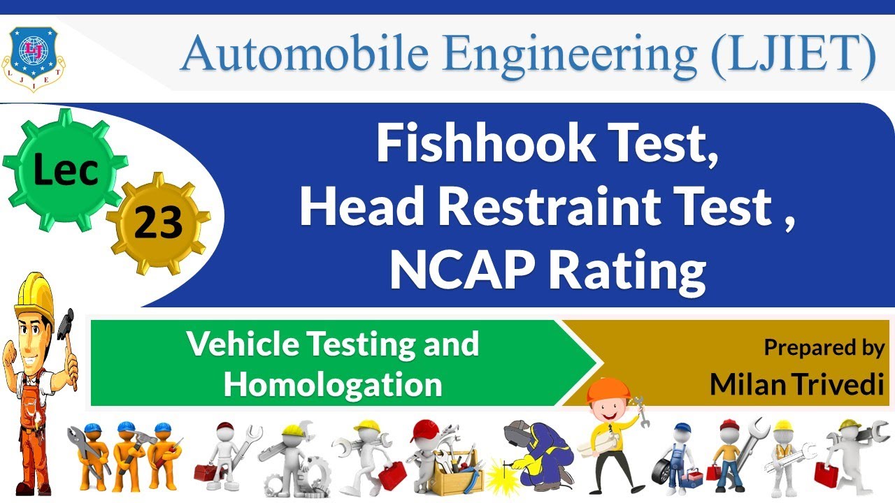 L 23 Fishhook Test, Head Restraint Test ,NCAP Rating I Vehicle Testing ...