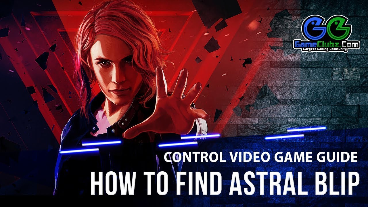 Control Astral Blip Locations Where To Find Video Game Guide YouTube Control Astral Blip Locations Where To Find Video Game Guide YouTube