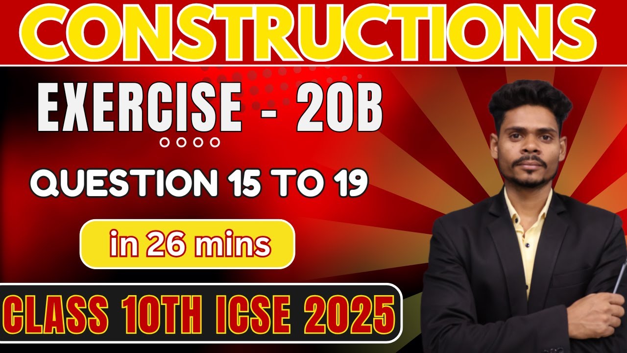 CLASS 10 MATHS CONSTRUCTION | EXERCISE-20B QUESTION 15 to 19 | RS ...