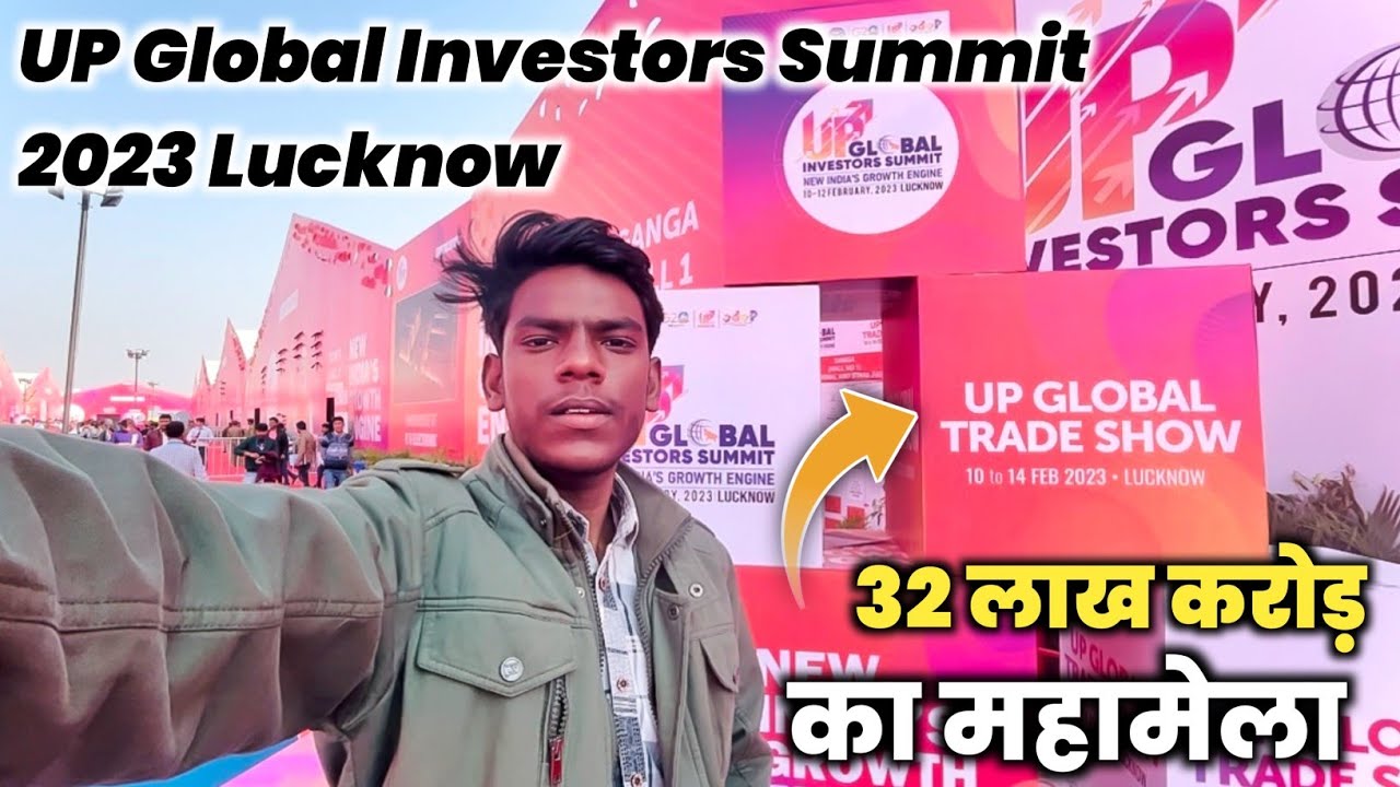 G20 & Global Investors Summit 2023 in Lucknow || UP Global Investors ...