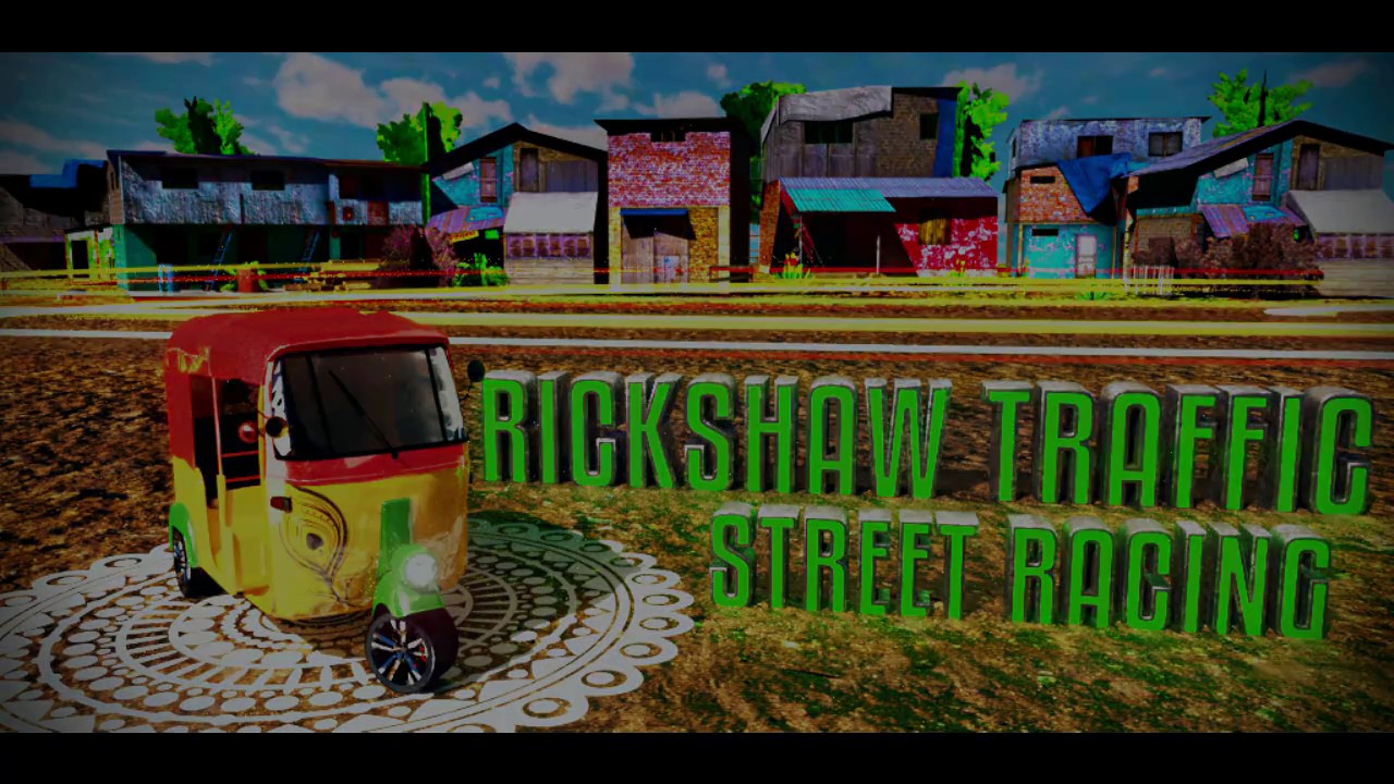 Rickshaw Racing Traffic Simulator 3D racing game - YouTube