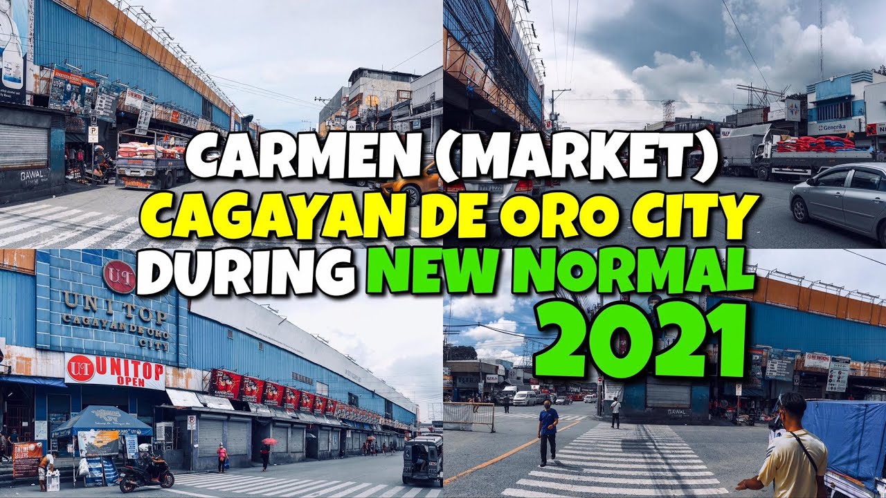 Carmen PUBLIC MARKET In Cagayan De Oro City, During New Normal 2021 ...