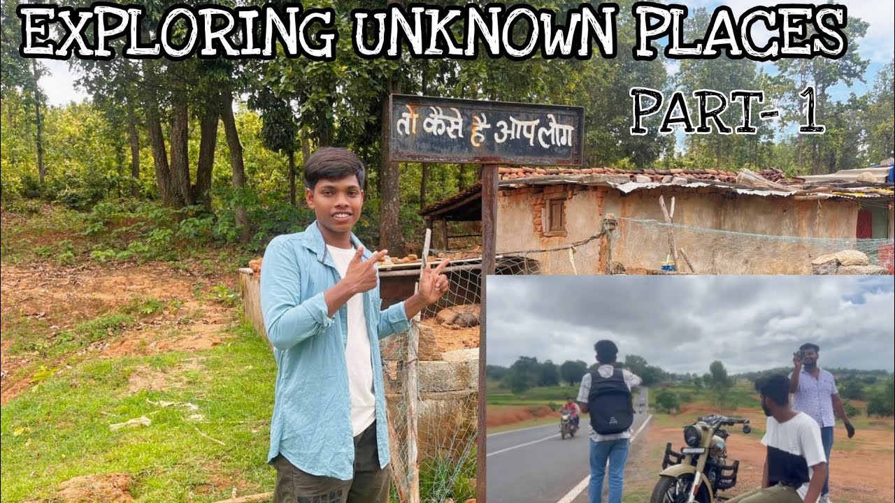 Exploring Unknown places 😱😢|| part - 1 || #unknownplace #chattisgarh #explore - YouTube