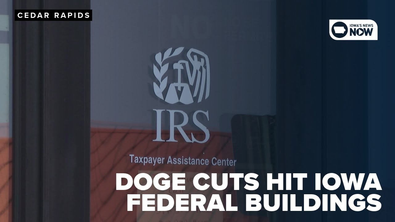Seven federal offices closing in Iowa under DOGE cuts, but savings ...