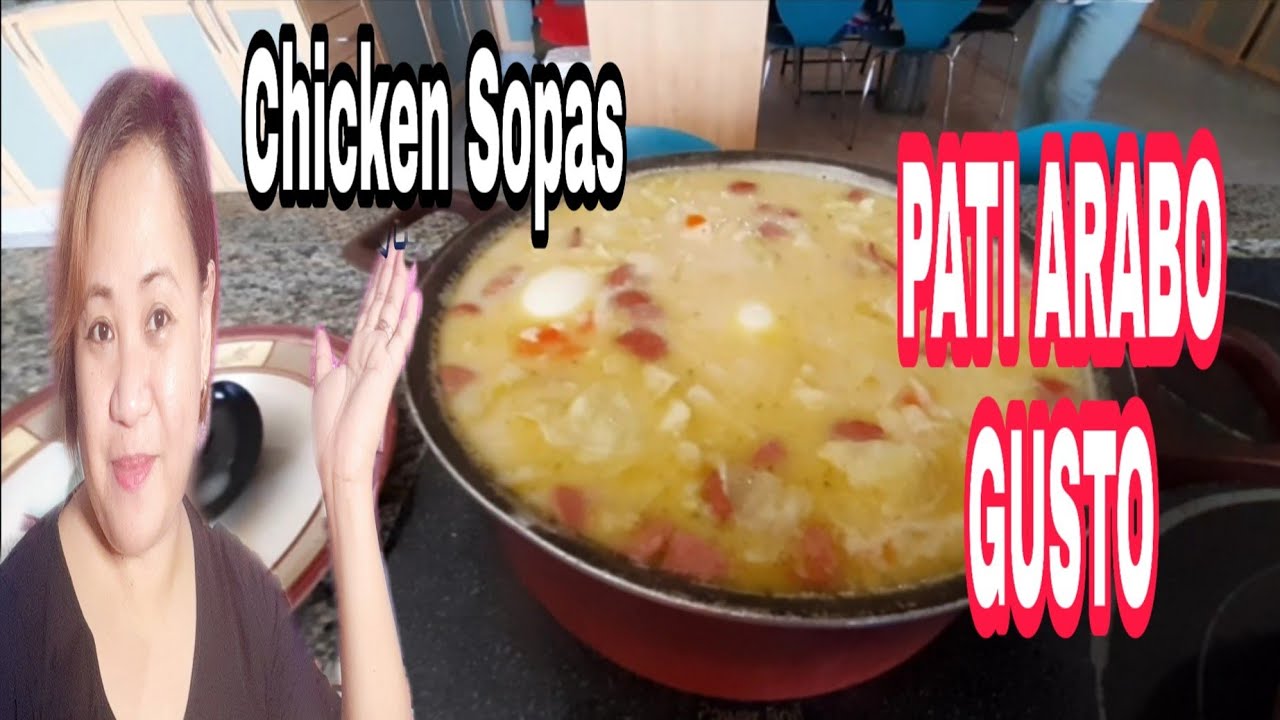 Chicken Sopas Recipe/ Panlasang Pinoy/Pinoy Foods/Buhay Saudi, buhay ...