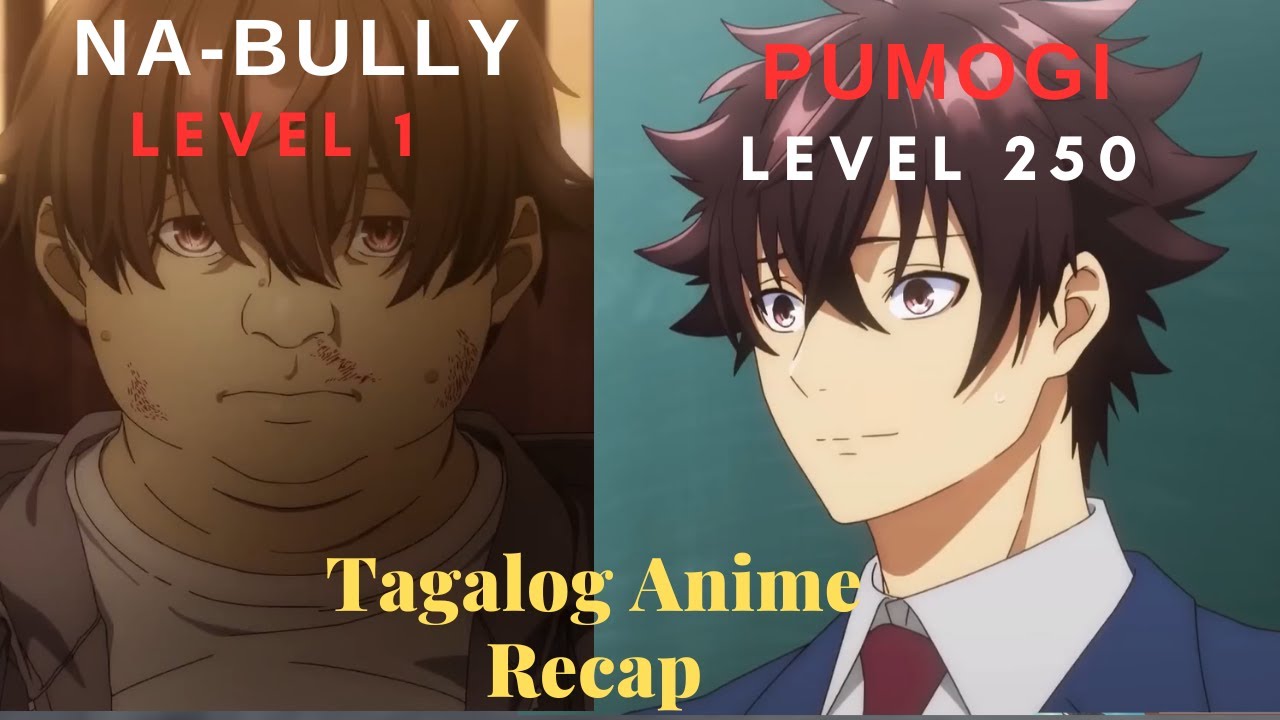 INAPI, PUMOGI, NAG LEVEL 250 PA SA IBANG MUNDO! - TAGALOG ANIME RECAP ...