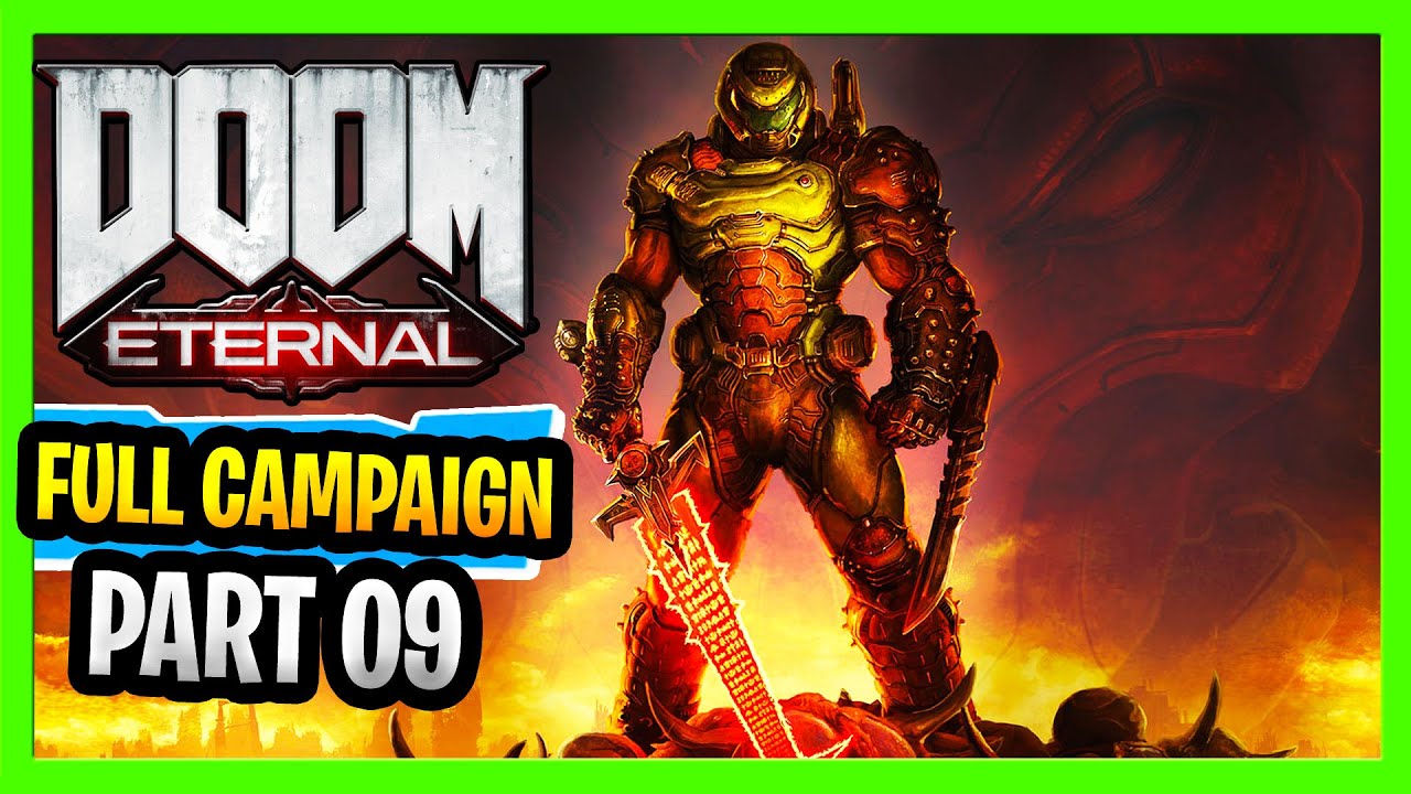 Doom Eternal Campaign Full Play through Part 9 (Doom 2020) PC 60 FPS ...