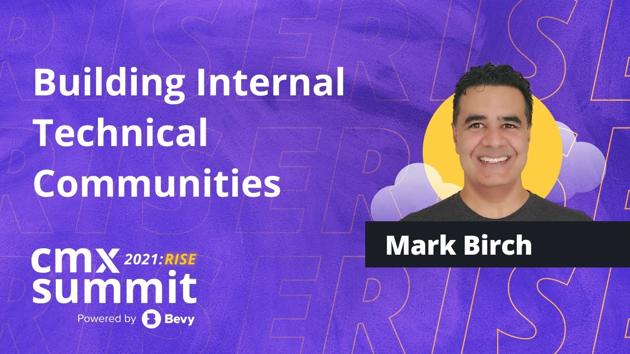 Building Internal Technical Communities | Mark Birch - YouTube