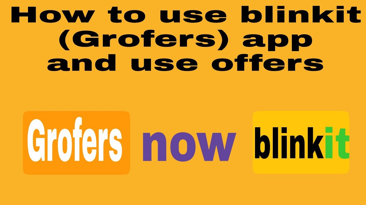 How to use Blinkit(grofers) app,how to placed orders and use offers in ...