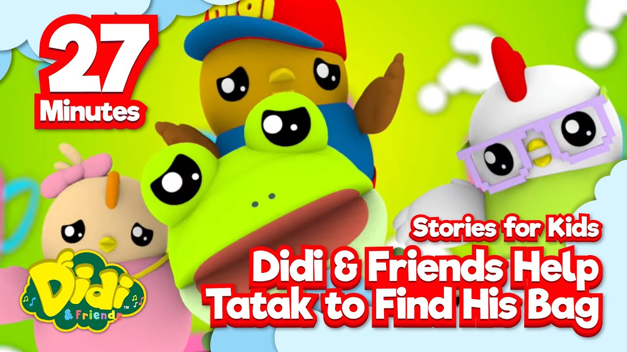 Didi & Friends Help Tatak To Find His Bag and +More | Kids Stories ...