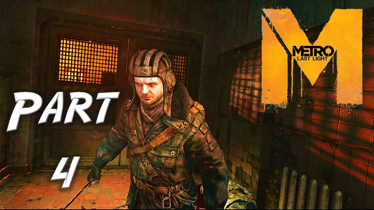 'My Enemy Of My Enemy'' Metro: Last Light Gameplay Walkthrough (Full ...