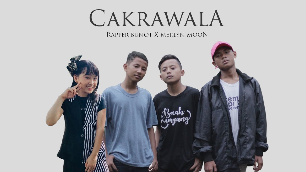 CAKRAWALA - Rapper Bunot ft. Merlyn Moon (Music Video) - YouTube