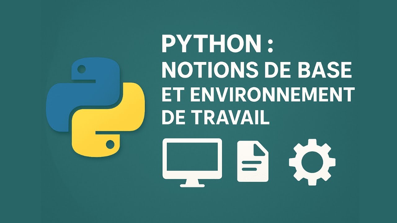 Débuter avec Python : Tout ce que tu dois savoir pour te lancer ! - YouTube