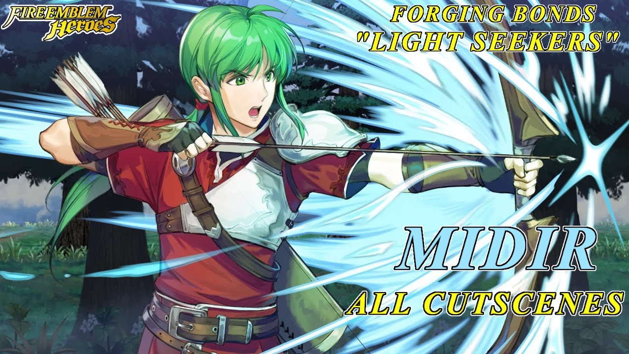 Fire Emblem Heroes - Forging Bonds "Light Seekers" Midir ALL Scenes ...
