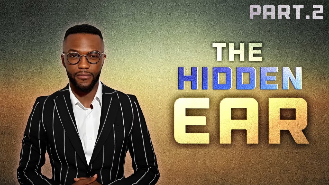 THE HIDDEN EAR - Part 2 // UNVEILED // PROPHET MALLUC M. ELIAS - YouTube